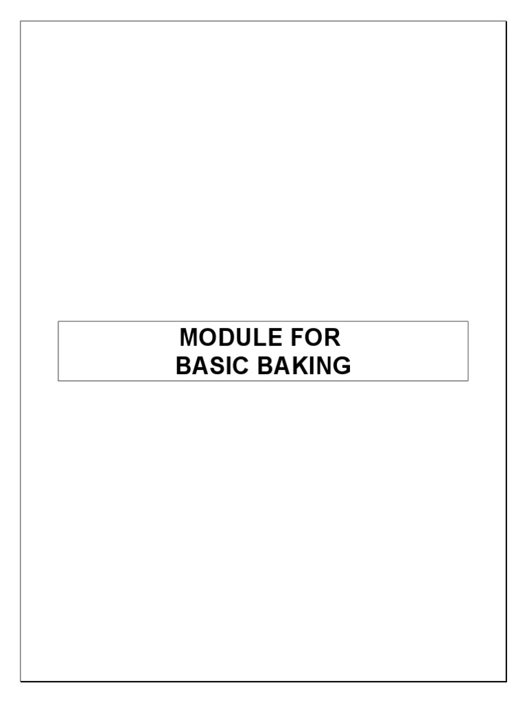 Basic Baking Module | PDF | Chocolate | Flour