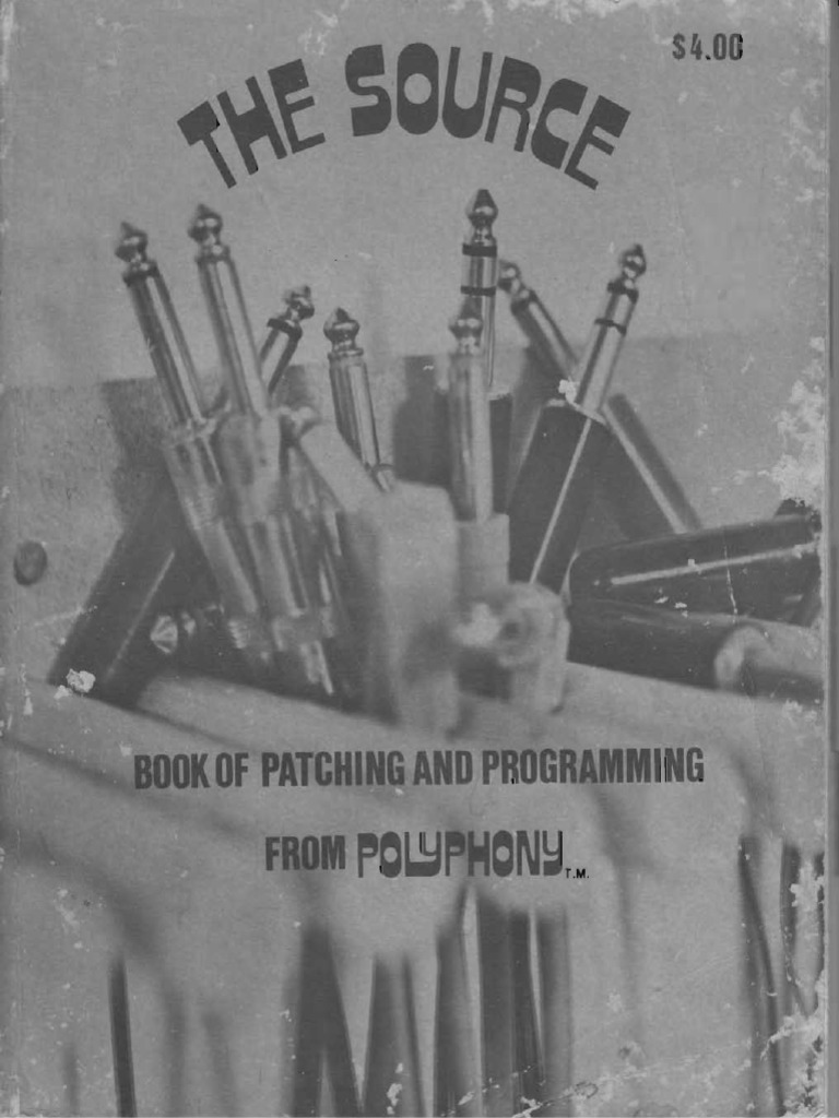 The Source BOOK OF PATCHING AND PROGRAMMING | PDF