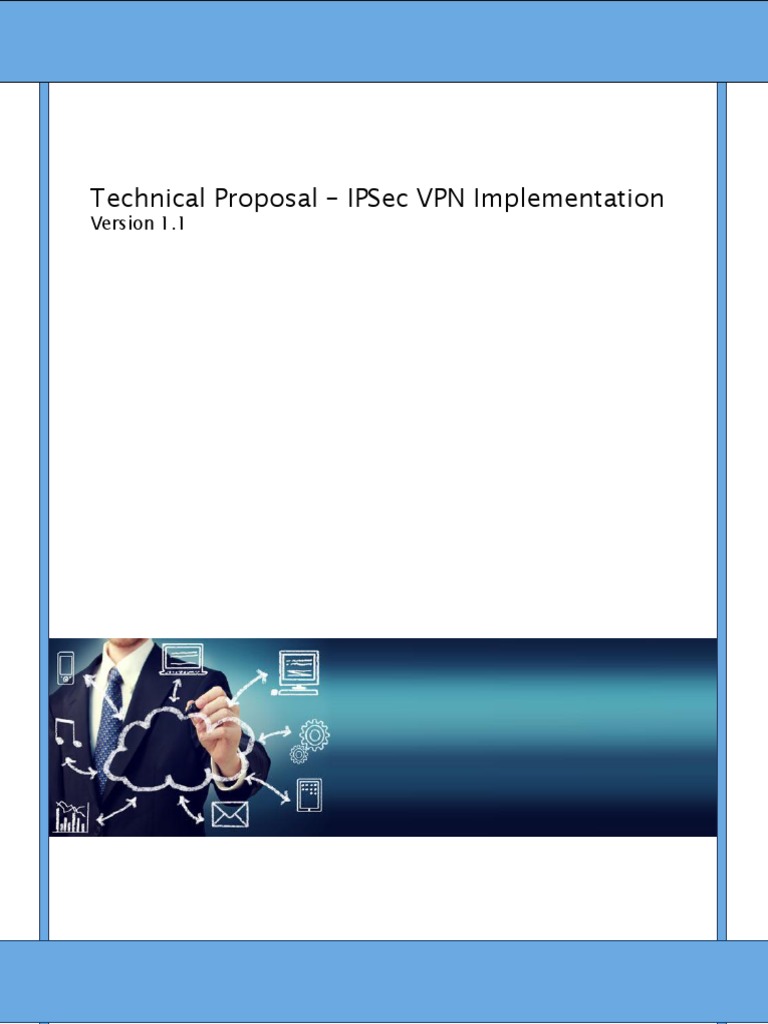 Technical Proposal - Ipsec VPN Implementation | PDF | Virtual Private Network | Network Protocols