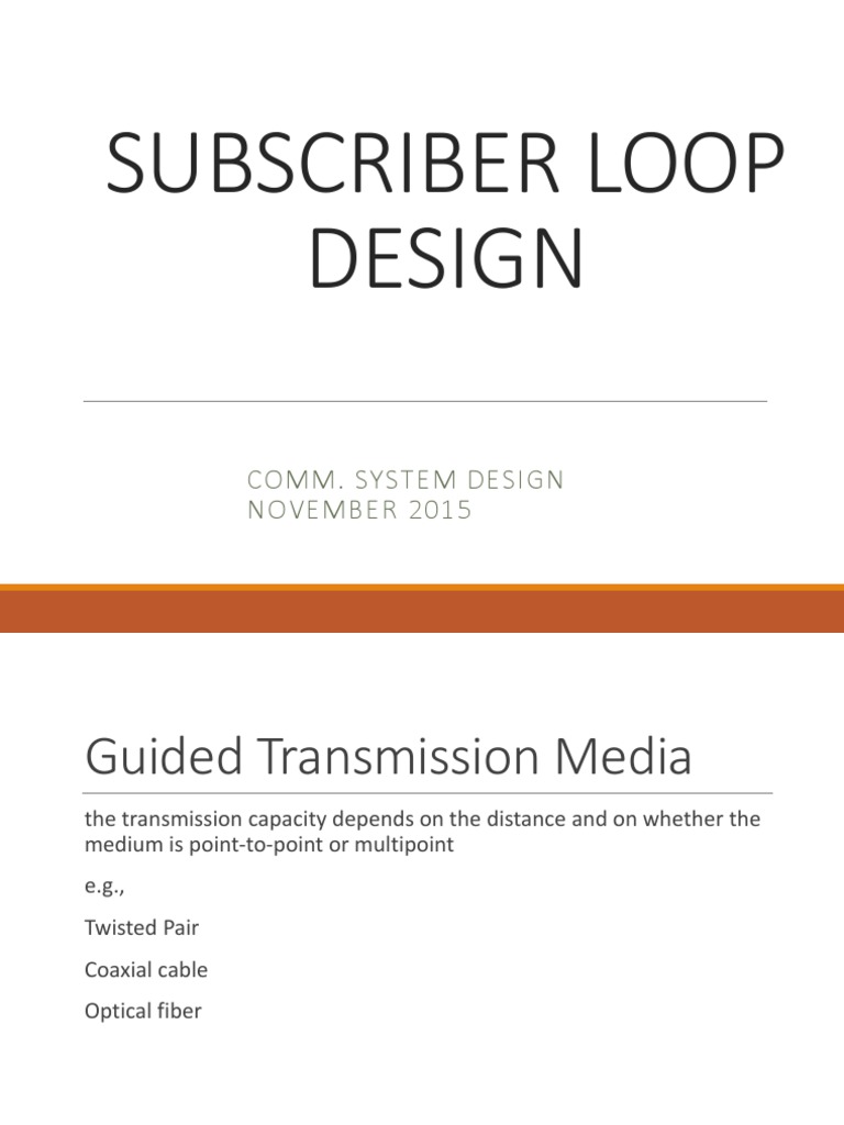 Subscriber Loop Design Lecture | PDF | Optical Fiber | Telephone
