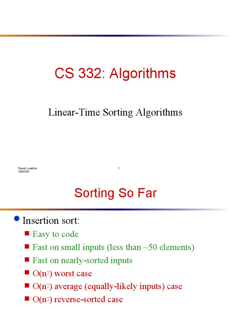 An In Depth Exploration Of Linear Time Sorting Algorithms Including