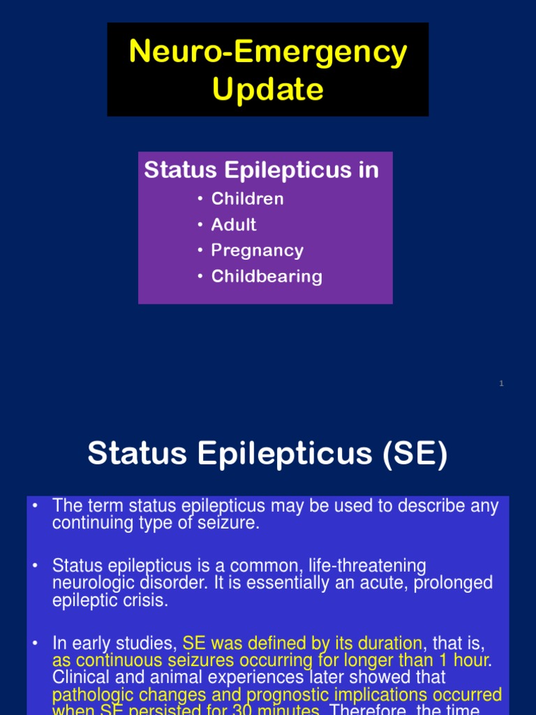 Neuro-Emergency Update: Status Epilepticus in