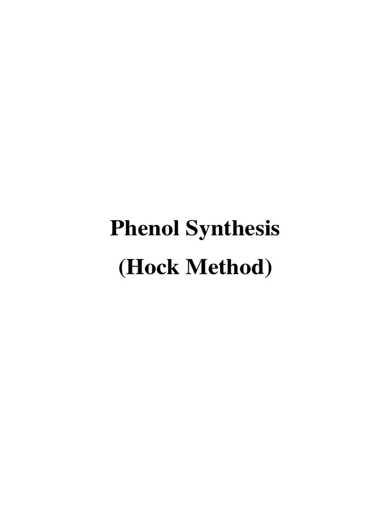 Hock Method for Phenol Synthesis | PDF | Peroxide | Benzene