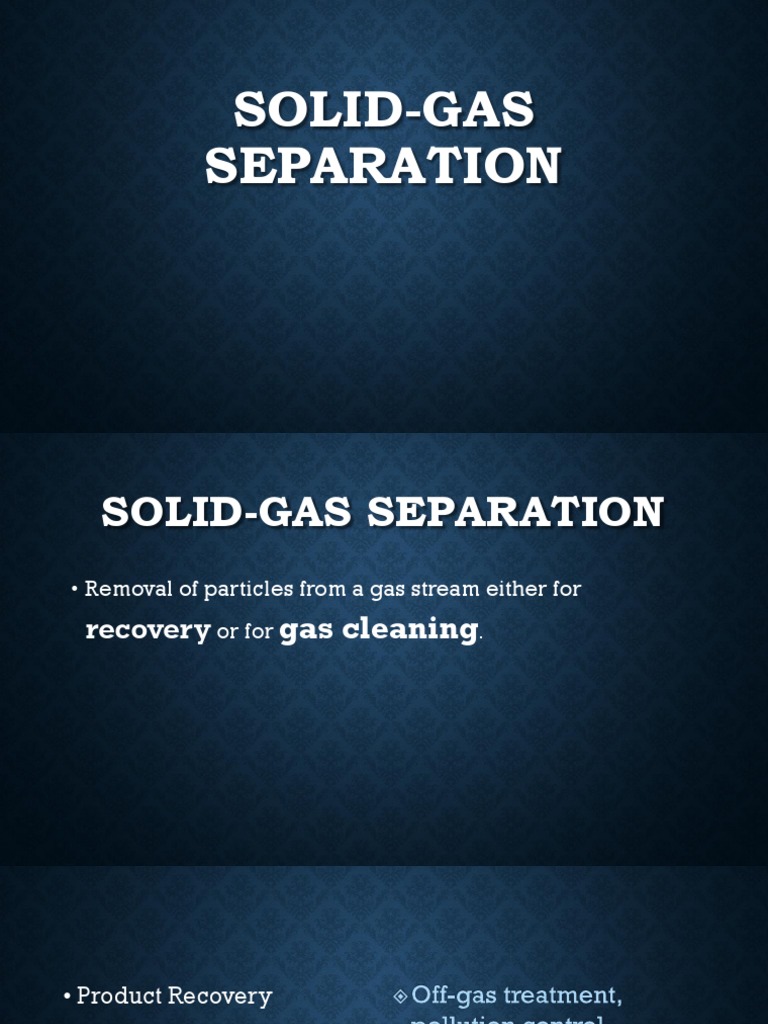 Solid Gas Separation1 | PDF | Particulates | Chemical Engineering