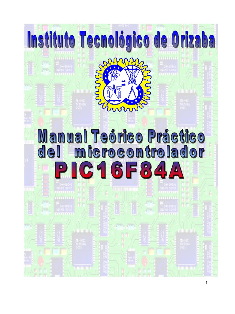 Manual Pic16f84a | PDF | Microcontrolador | Unidad Central de procesamiento
