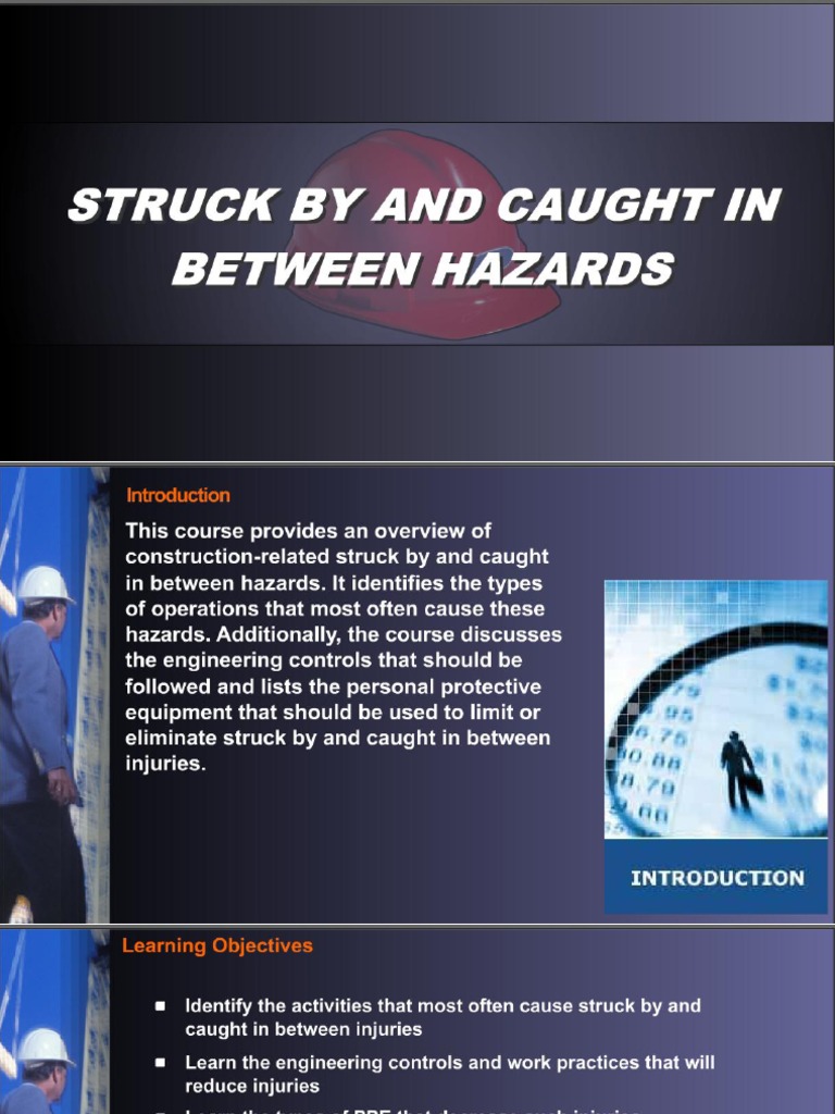 OSHA 10 Slides 07 - Struck by and Caught in Between Hazards