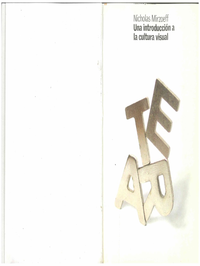 Mirzoeff Nicholas Una Introduccion A La Cultura Visual PDF | PDF