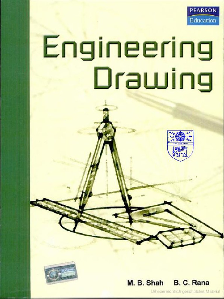 Shah M.B., Rana B.C.-Engineering Drawing-Pearson (2010) PDF | PDF