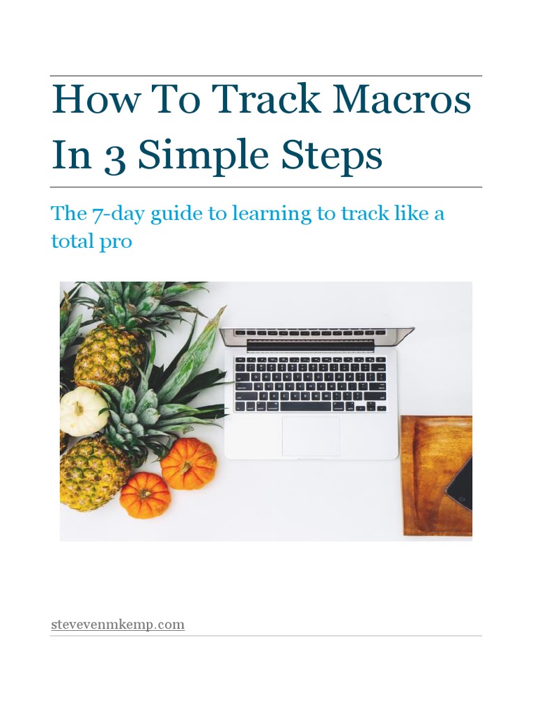 How To Track Macros in 3 Simple Steps - Edited | PDF | Carbohydrates ...