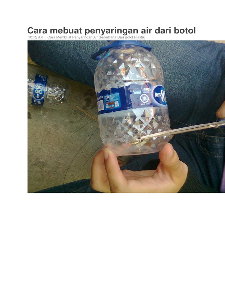 Cara Mebuat Penyaringan Air Dari Botol | PDF