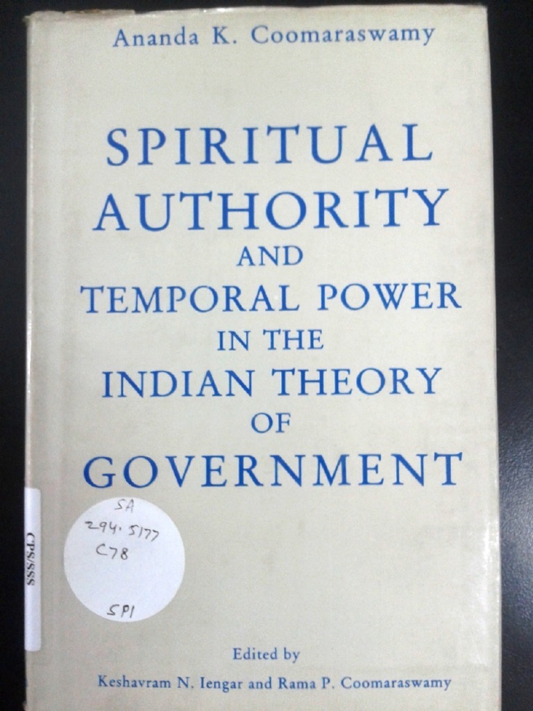 Spiritual Authority and Temporal Power in The Indian Theory of ...