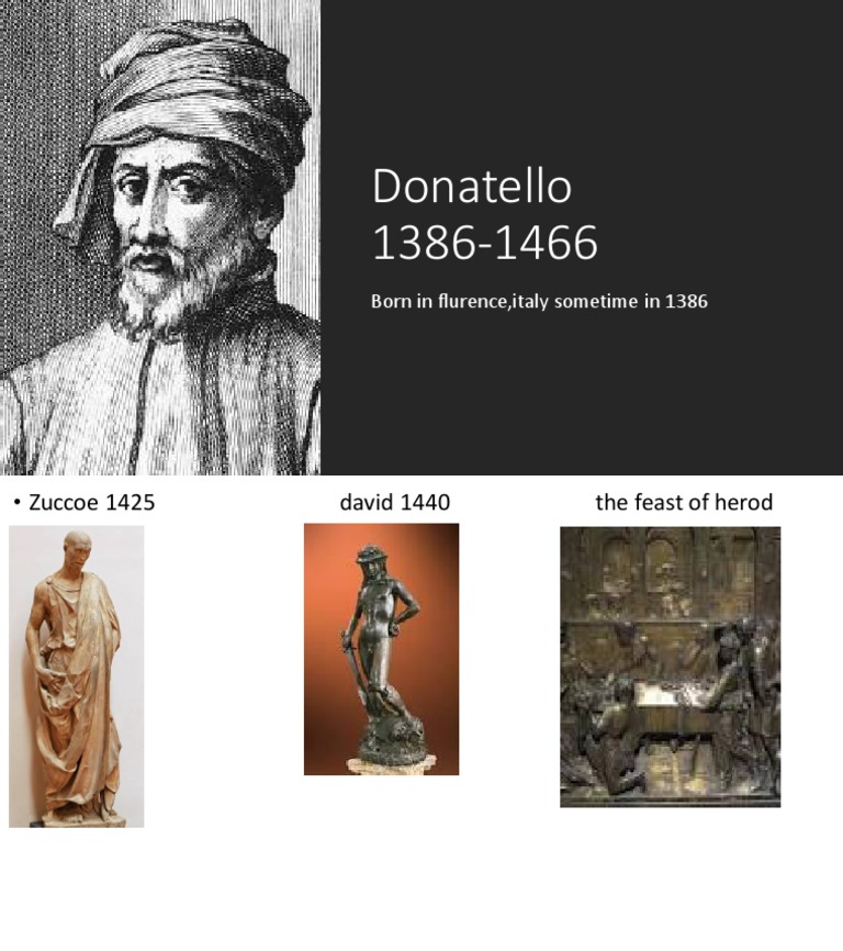 Donatello 1386-1466: Born in Flurence, Italy Sometime in 1386 | PDF