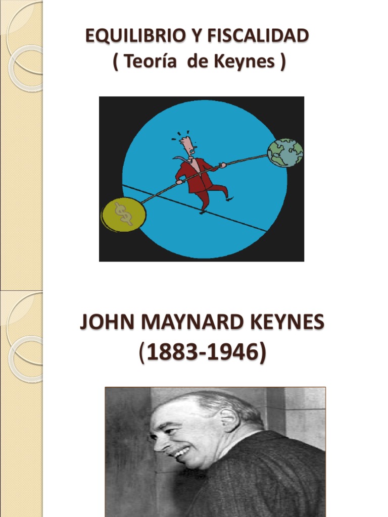 Teoria de KEYNES | PDF | La política fiscal | John Maynard Keynes