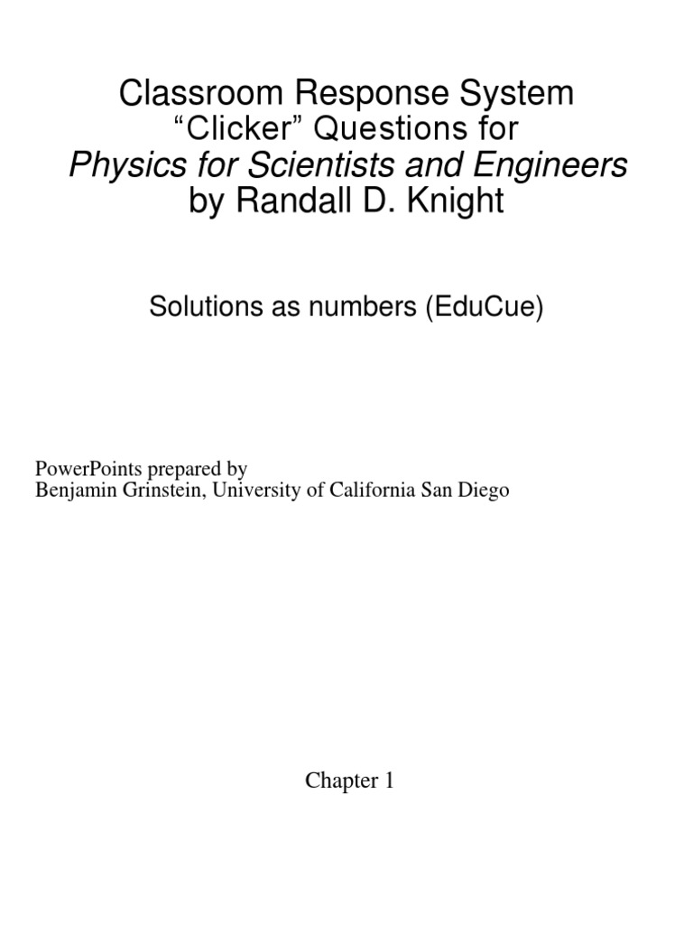 Classroom Response System "Clicker" Questions For by Randall D. Knight ...