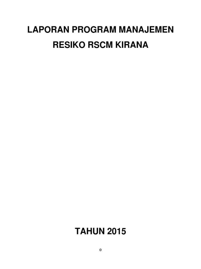 Laporan Program Manjemen Resiko RSCM Kirana | PDF