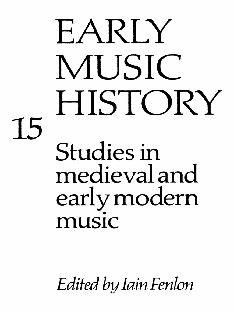 Early Music History, Vol. 15 (1996) | PDF | Musicology | Classical Music