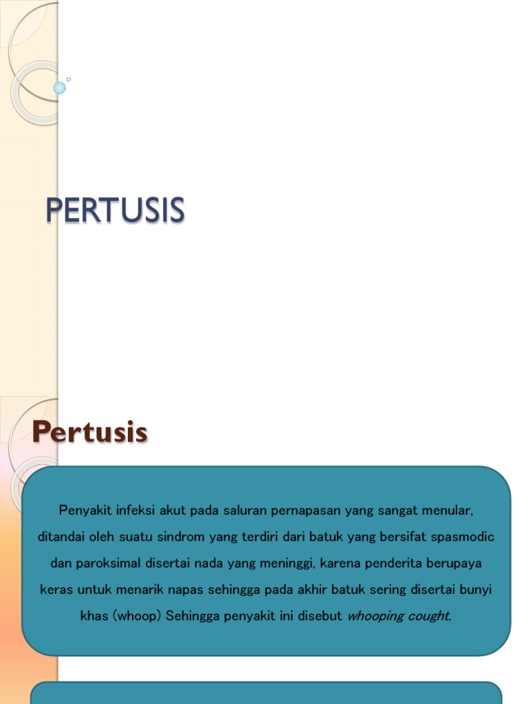 Panduan Lengkap Pertusis: Gejala, Diagnosis, dan Pengobatan | PDF