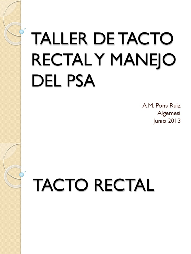 Tacto Rectal | PDF | Antígeno específico de la próstata | Cancer de ...