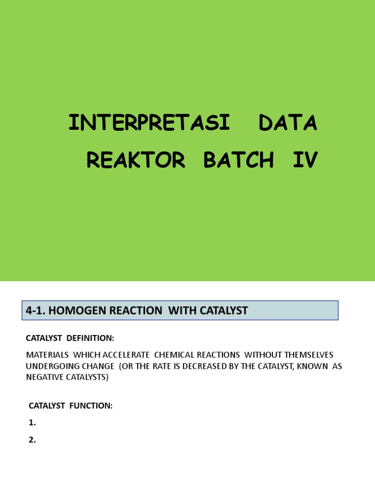 Interpretasi Data Reaktor Batch Iv | PDF | Catalysis | Reaction Rate
