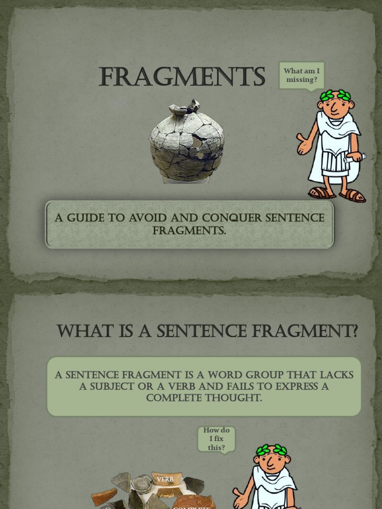 A Guide To Avoid and Conquer Sentence Fragments.: What Am I Missing ...