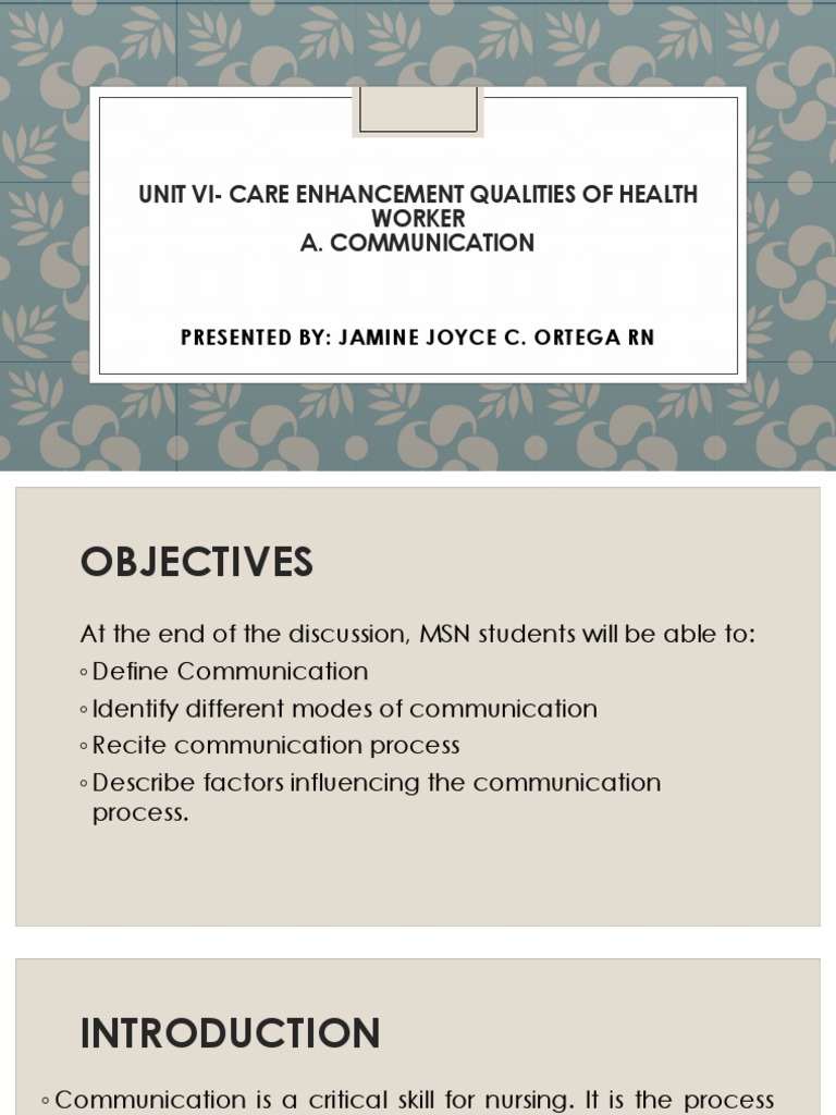Unit Vi-Care Enhancement Qualities of Health Worker A. Communication ...