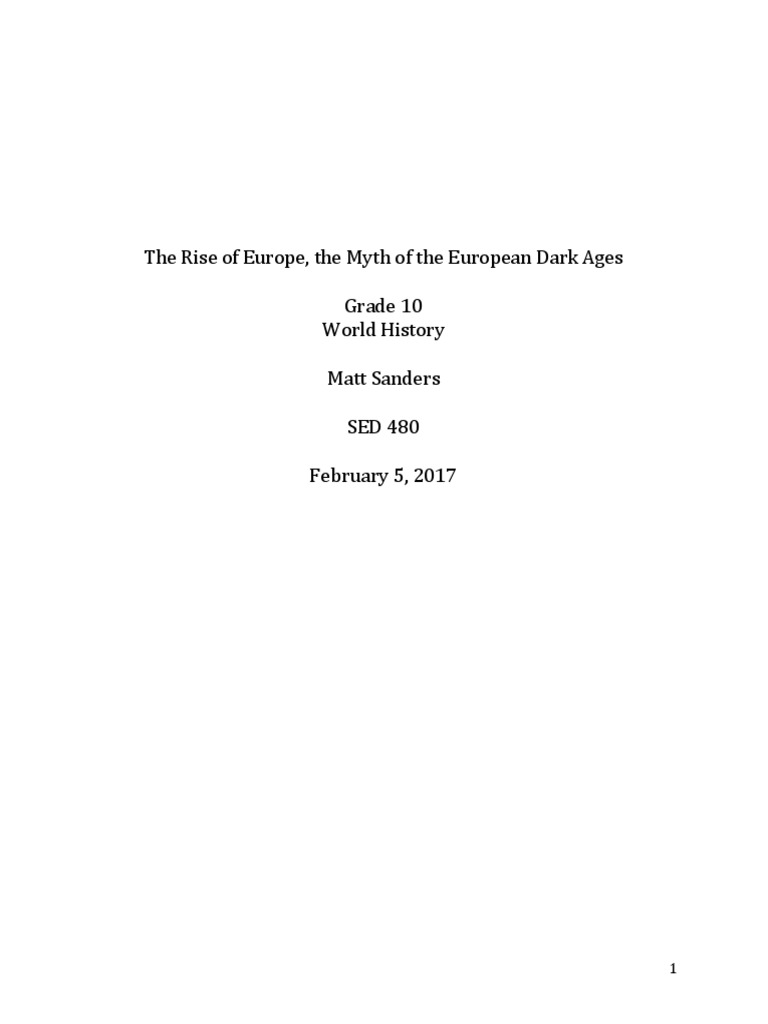 The Rise of Europe, The Myth of The European Dark Ages Grade 10 World ...