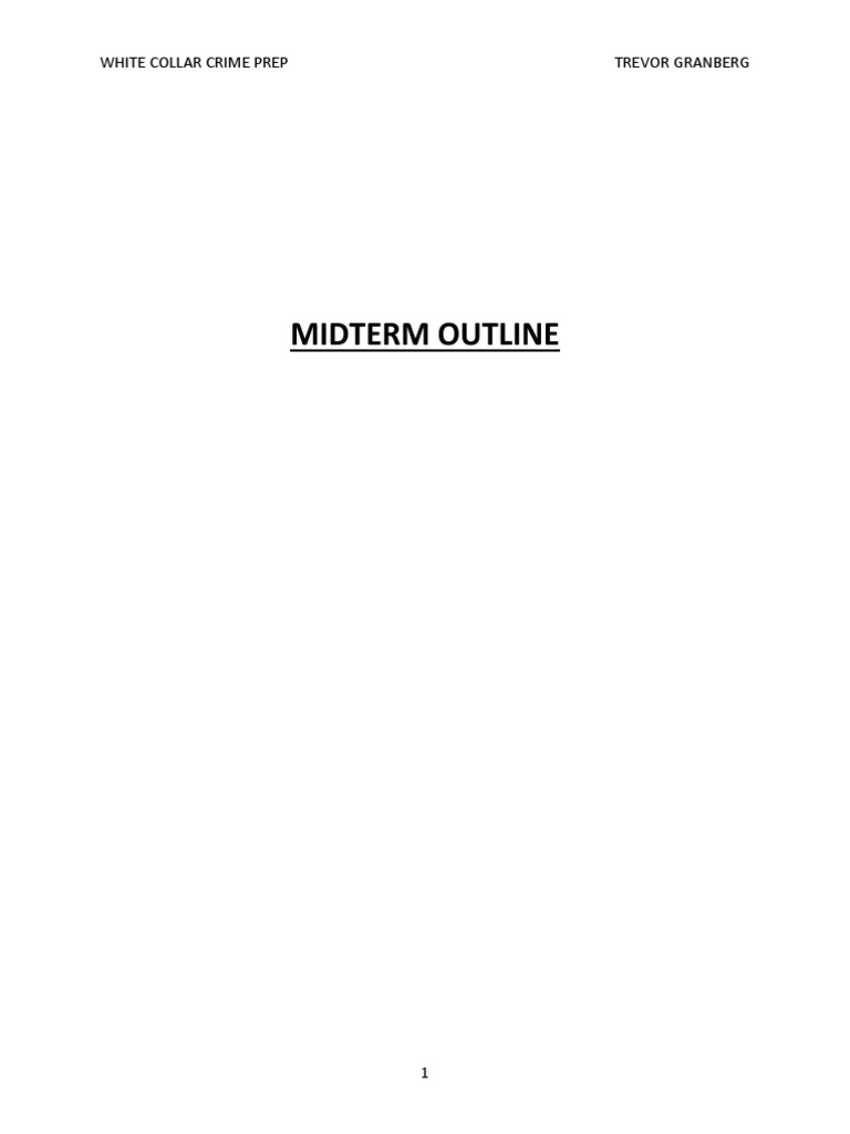 Midterm Outline: White Collar Crime Prep Trevor Granberg | PDF | United ...