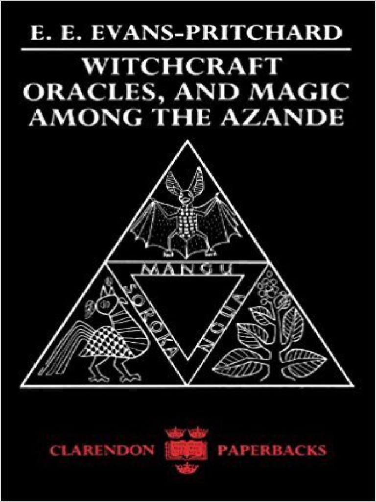 Witchcraft Oracles and Magic Among The Azande 1976 | PDF | Witchcraft ...