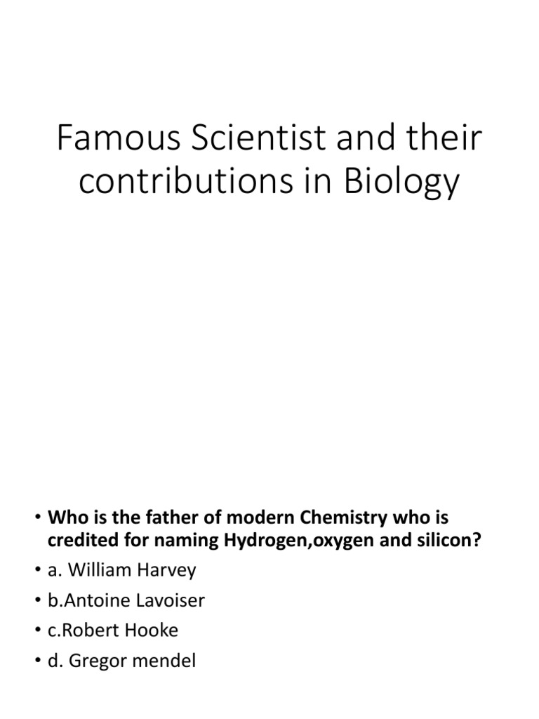 Famous Scientist and Their Contributions in Biology | PDF