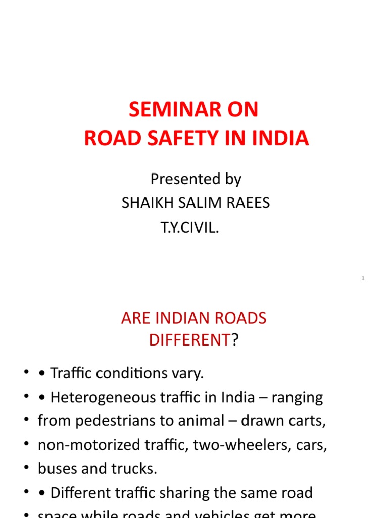 Road Safety in India (Salim) | PDF | Road Traffic Safety | Road