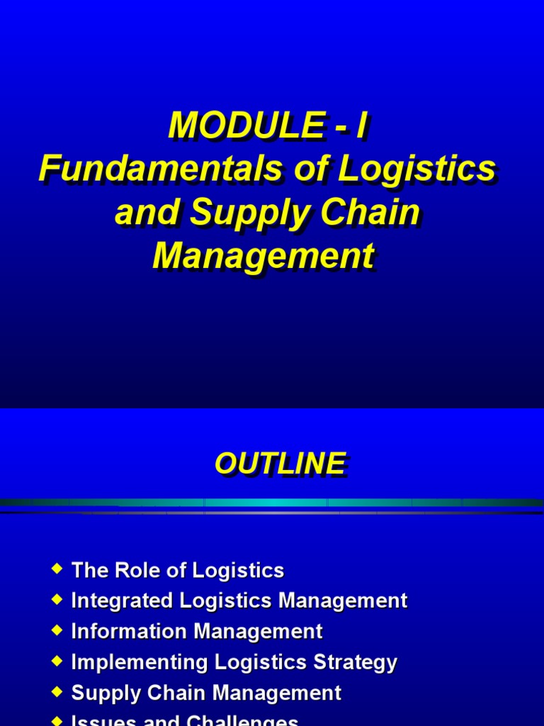 Module-I - B-Fundamentals of Logistics & SCM | PDF | Logistics | Supply ...