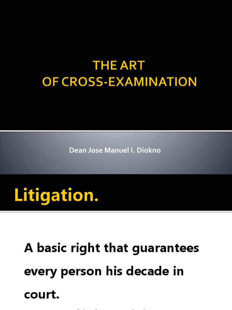 Art of Cross-Examination August 2016 | PDF | Cross Examination ...