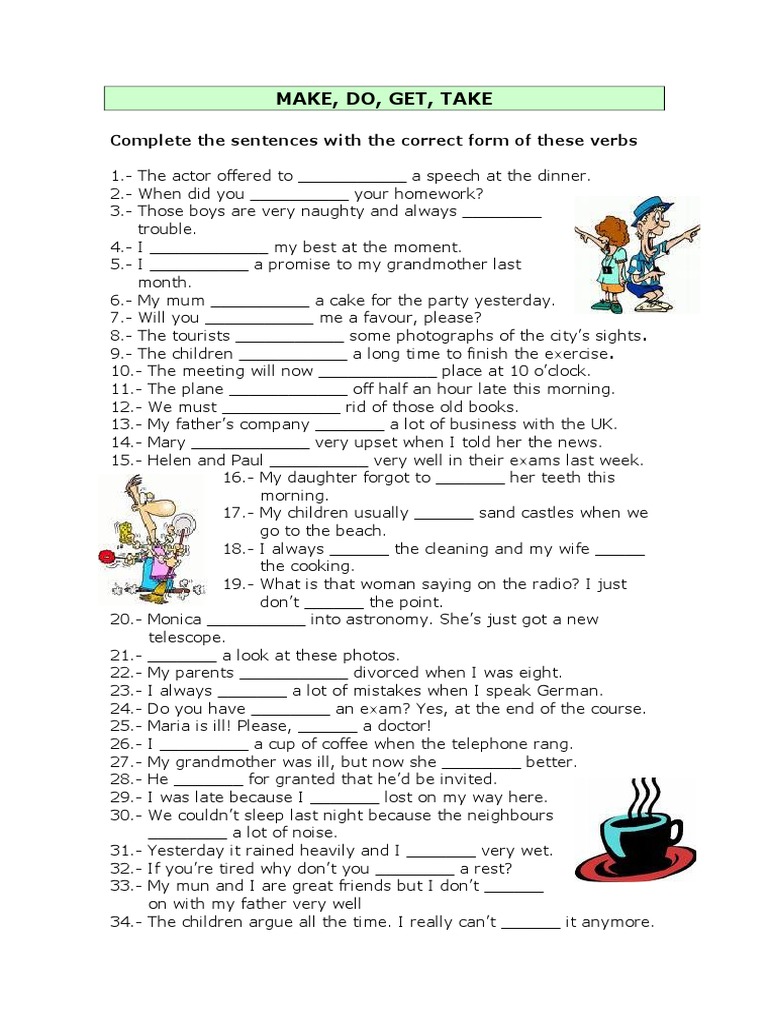 Make, Do, Get, Take: Complete The Sentences With The Correct Form of These Verbs | PDF