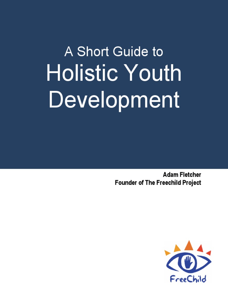 Holistic Youth Development: A Short Guide To | PDF | International ...