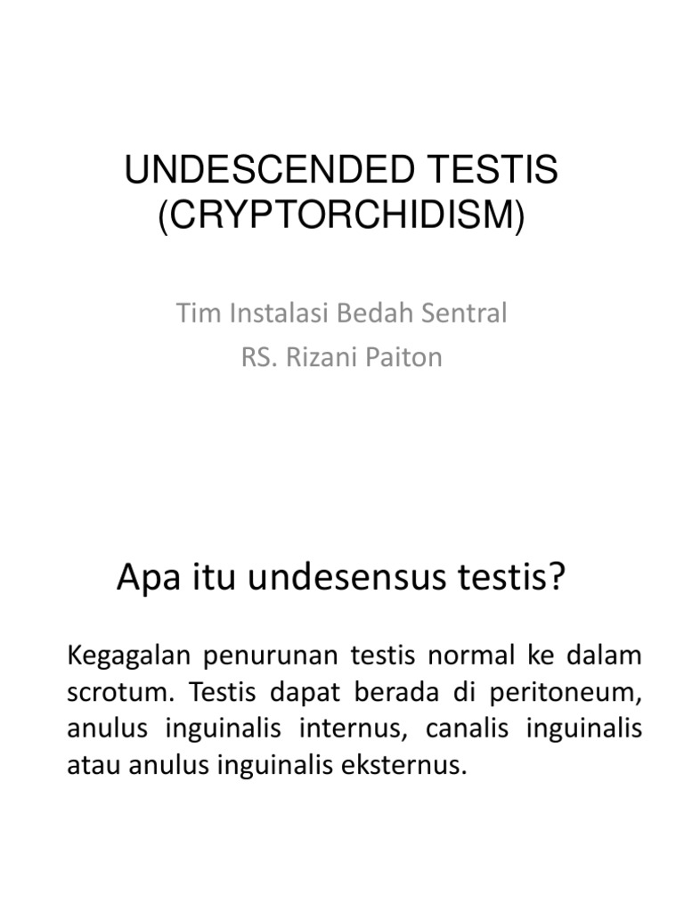 Undescended Testis (Cryptorchidism) | PDF | Kesehatan Holistik | Sains ...