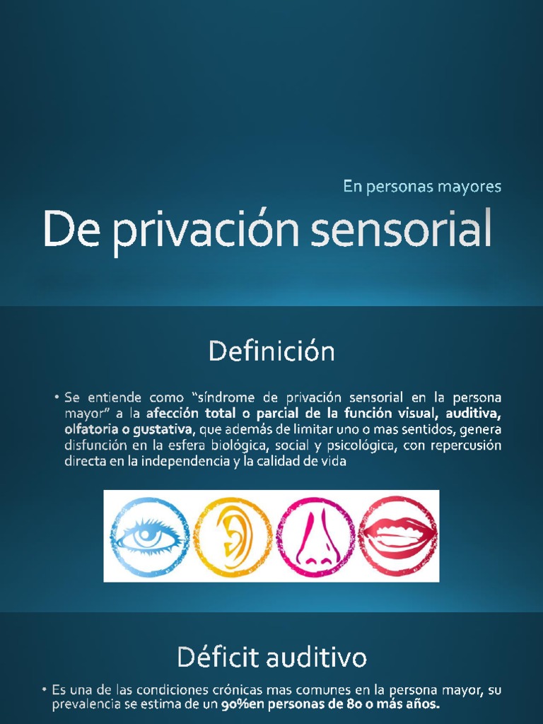 De Privación Sensorial - pptx-2 | Enfermedades y trastornos | Medicina ...