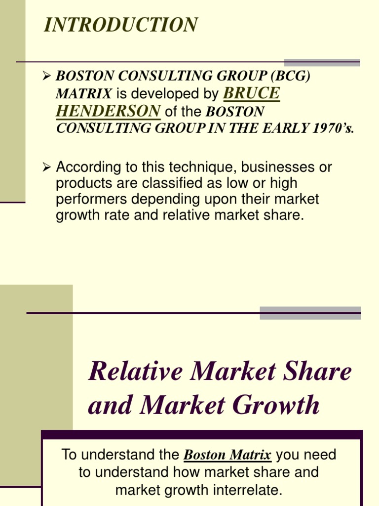Bruce Henderson: Boston Consulting Group (BCG) MATRIX Is Developed by ...