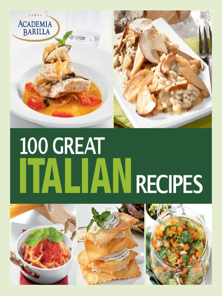 Academia Barilla - 100 Great Italian Recipes | PDF | Italian Cuisine ...
