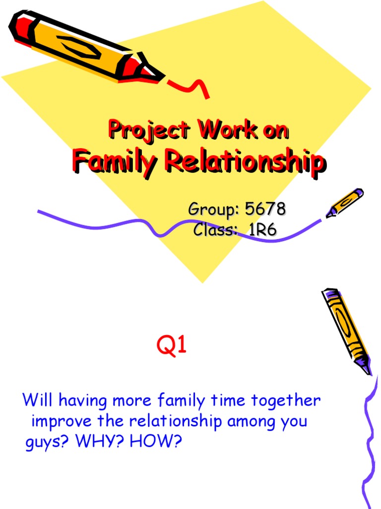 Family Relationship Project Work | PDF | Career & Growth | Self-Improvement