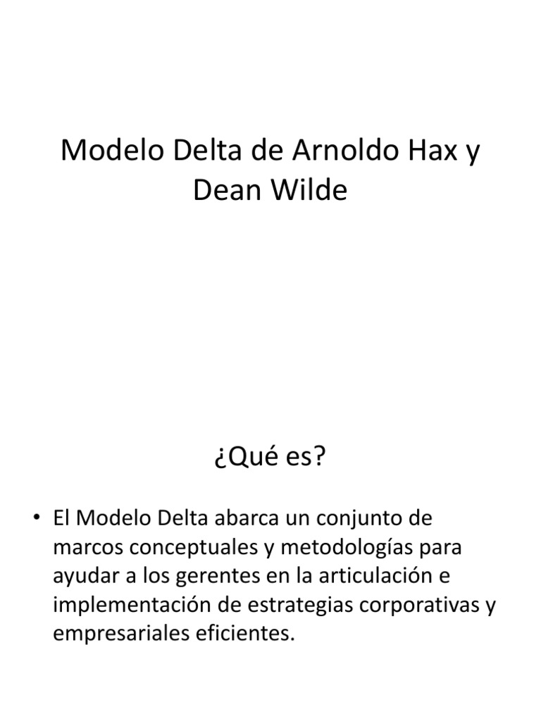 Modelo Delta de Arnoldo Hax y Dean Wilde | PDF | Cliente | Liderazgo