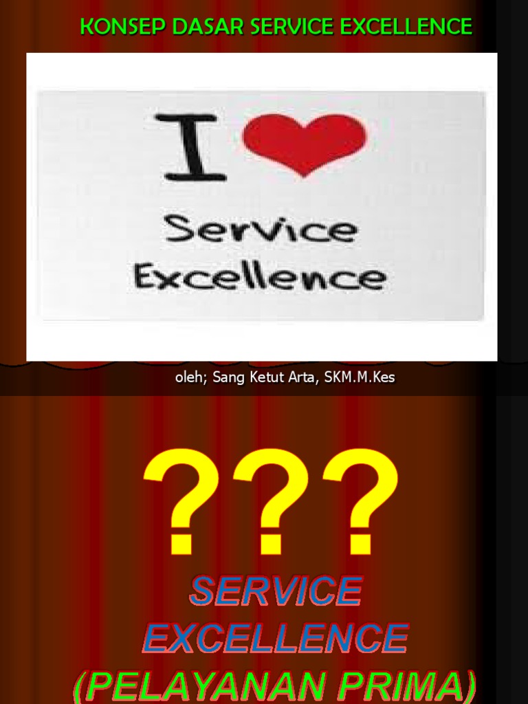 Konsep Service Excellence dalam Pelayanan | PDF