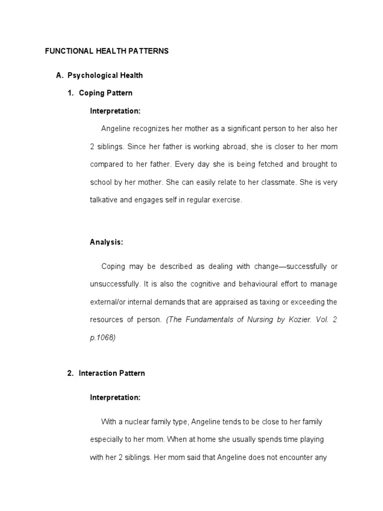 Functional Health Patterns A. Psychological Health 1. Coping Pattern ...