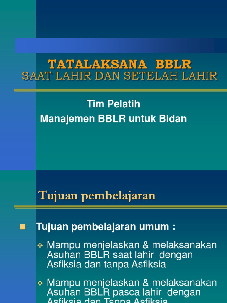 C. Tatalaksana BBLR Saat Dan Setelah Lahir | PDF