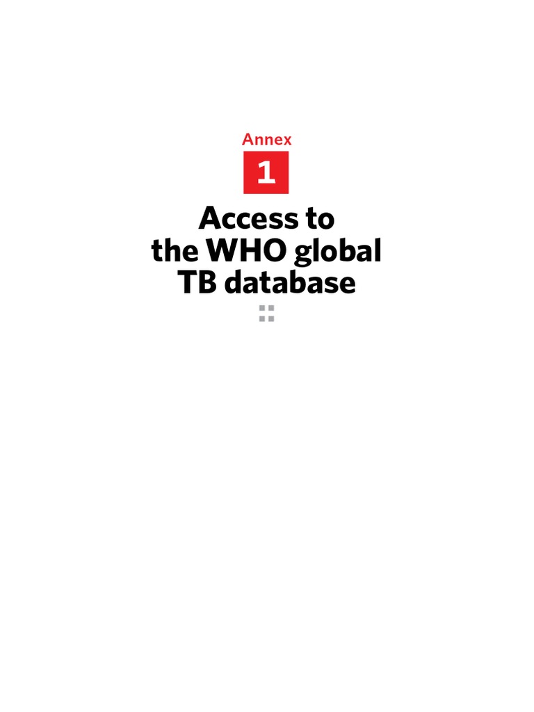 Access To The WHO Global TB Database: Annex | PDF | Tuberculosis ...