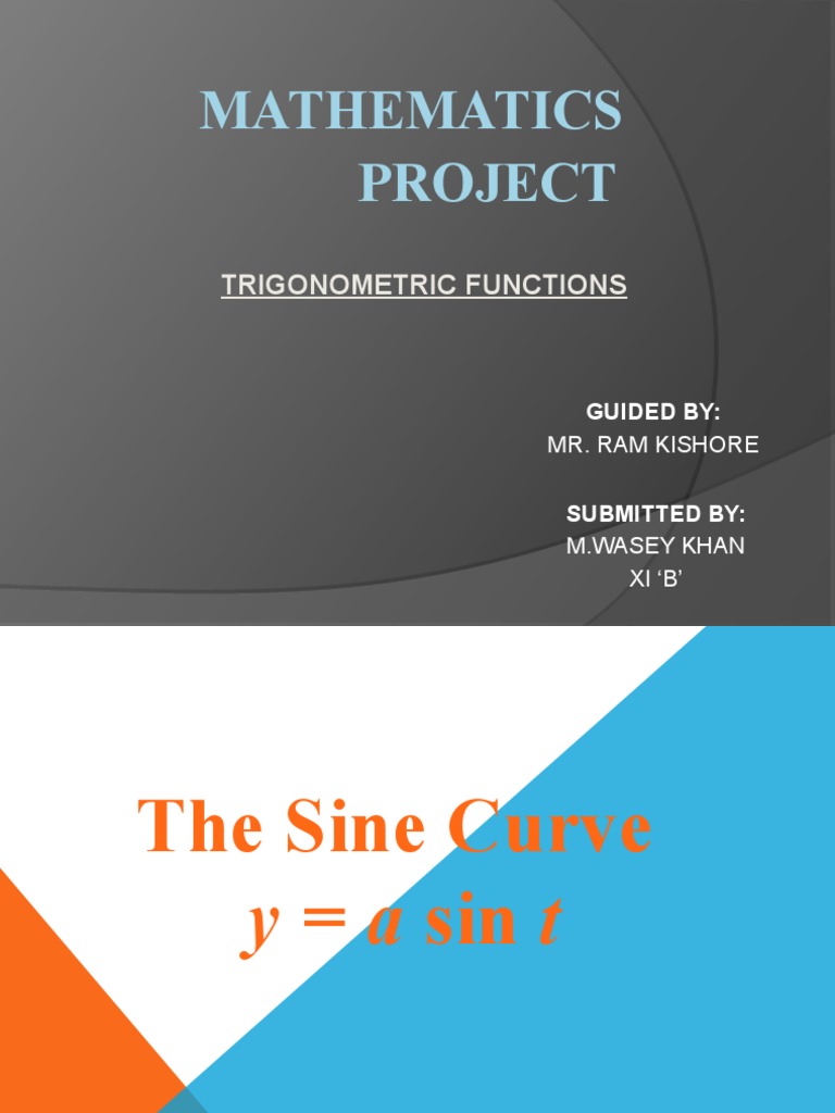 Mathematics Project: Trigonometric Functions | PDF | Trigonometric ...