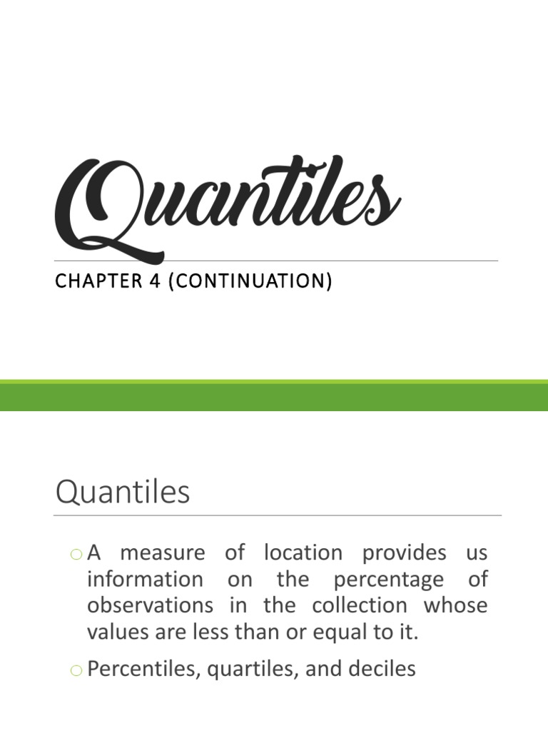 Stat21 Chapter 4 Quantiles | PDF | Quantile | Percentile