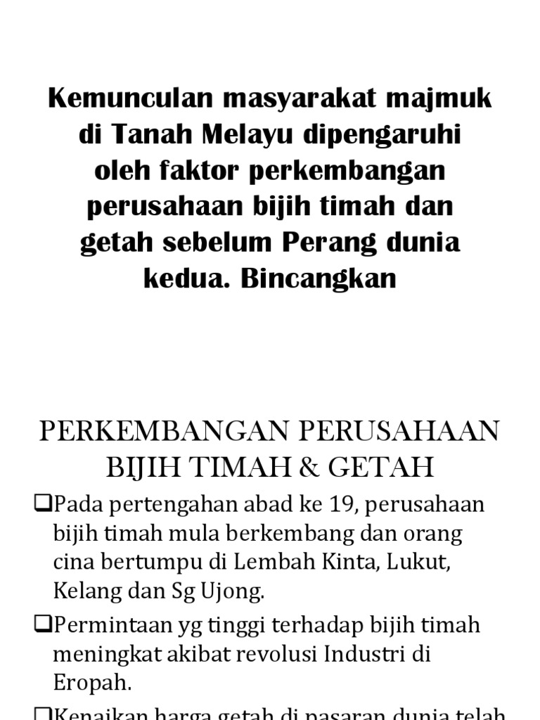 Kemunculan Masyarakat Majmuk Di Tanah Melayu Dipengaruhi Oleh | PDF