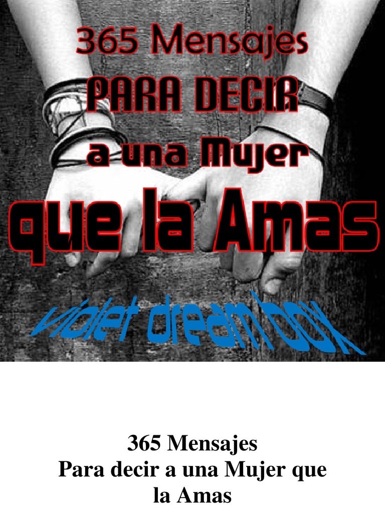 365 Mensajes para Decir A Una Mujer Que La Amas PDF | Download Free PDF ...