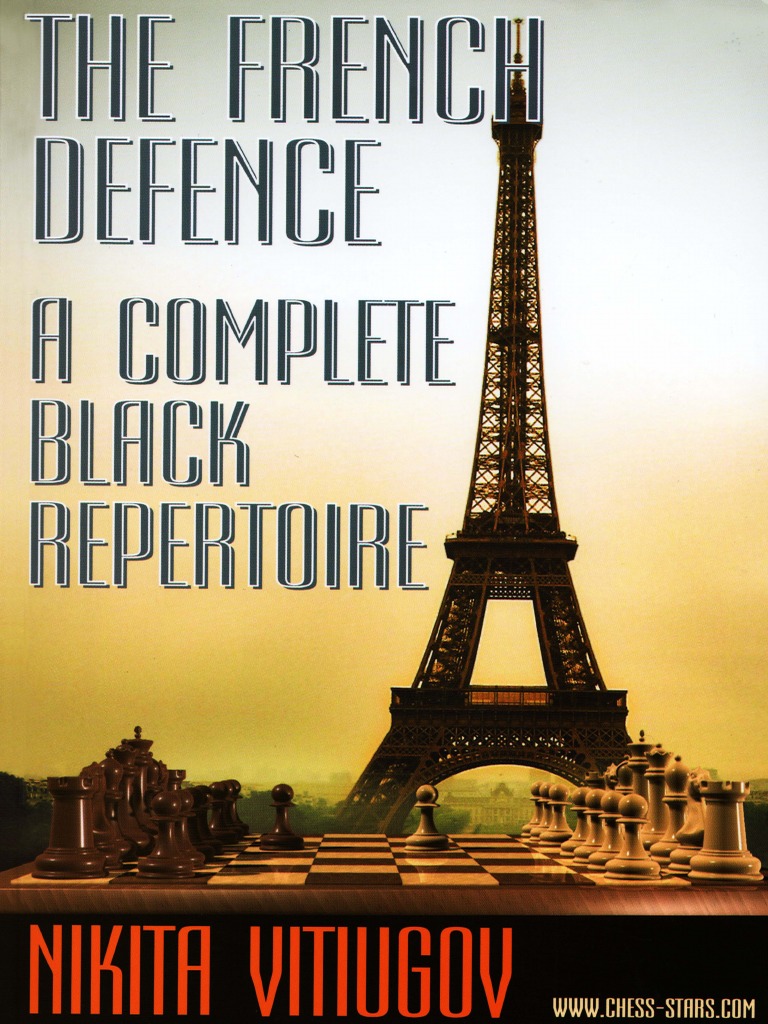 The French Defence A Complete Black Repertoire Nikita Vitiugov | PDF