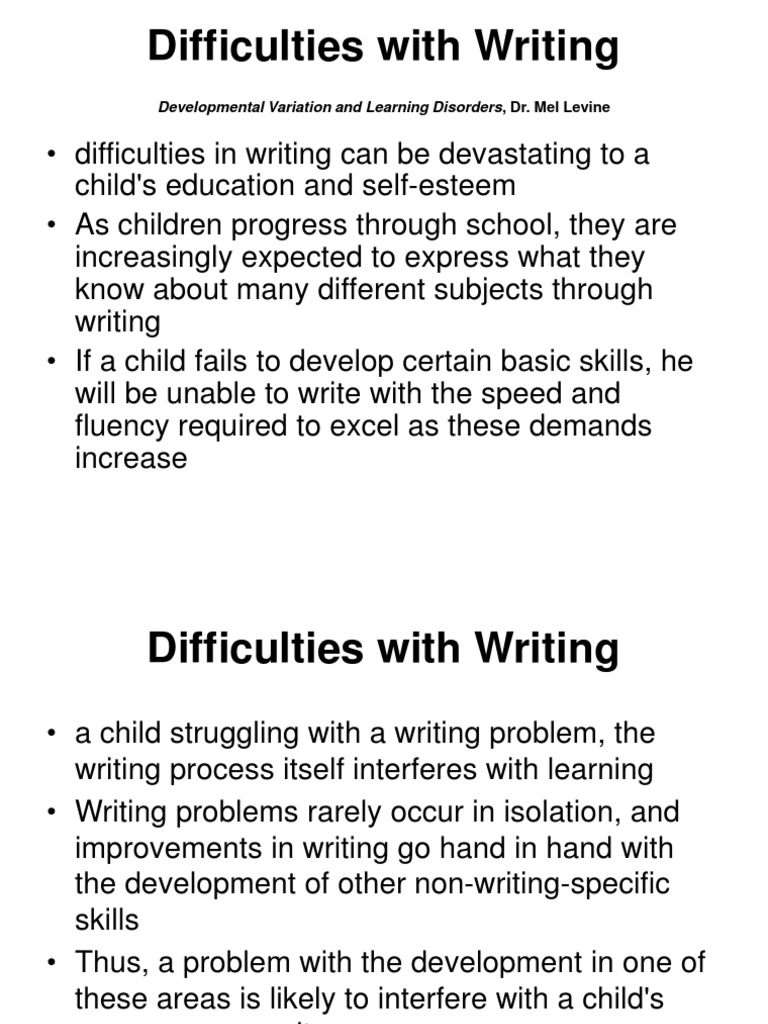 Difficulties With Writing: Developmental Variation and Learning ...